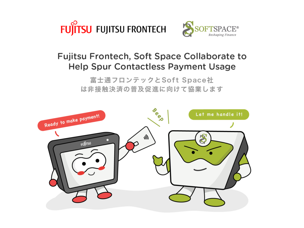 Fujitsu Frontech and Soft Space team up to boost contactless